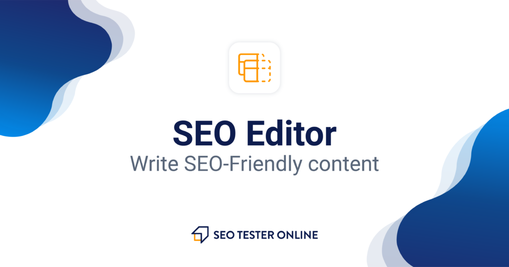 SEO Editor | SEO Copywriting & Writing Assistant